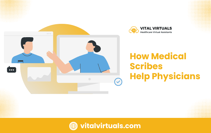 How Medical Scribes Improve Physician Efficiency and Satisfaction