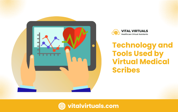 Essential Tools Used by Virtual Medical Scribes for Accuracy